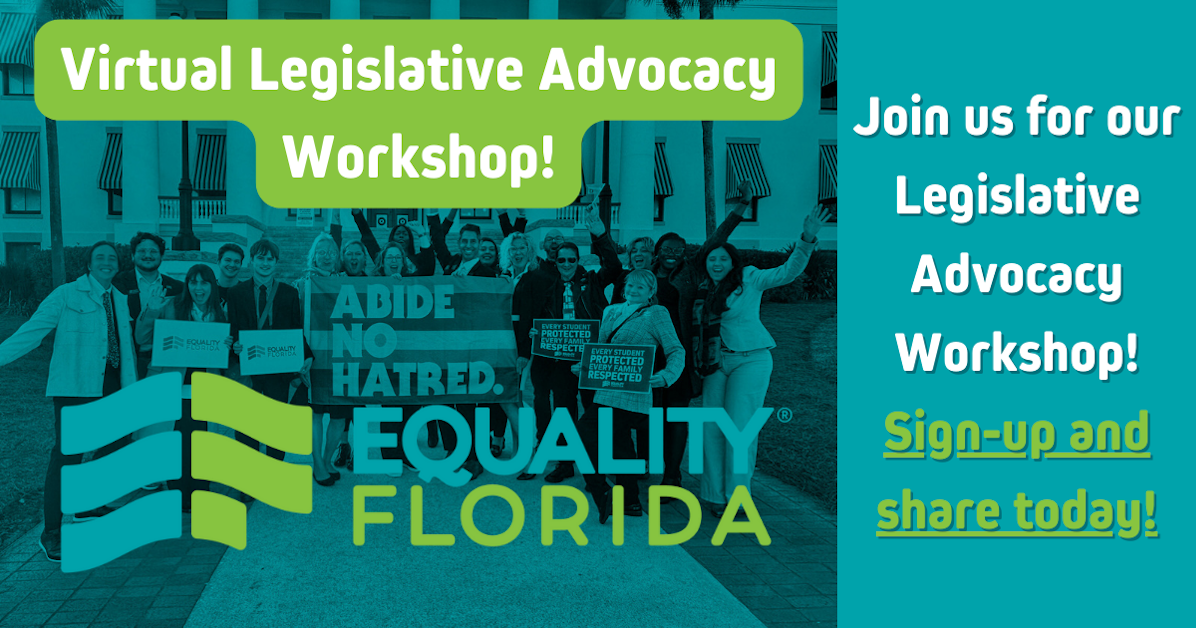 Statewide Virtual Legislative Advocacy Workshops · Equality Florida